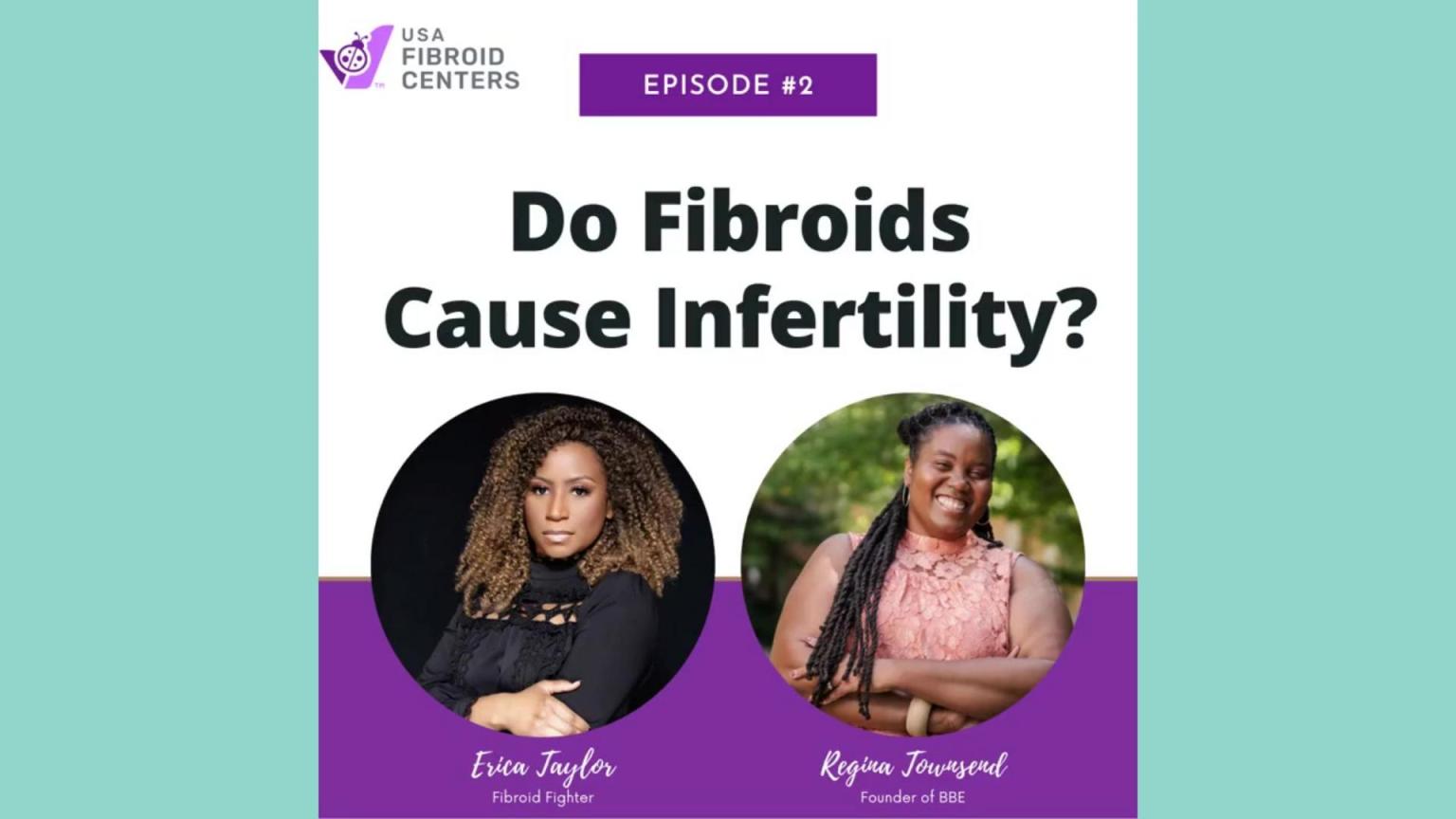 Fibroids & Infertility - National Infertility Awareness Week